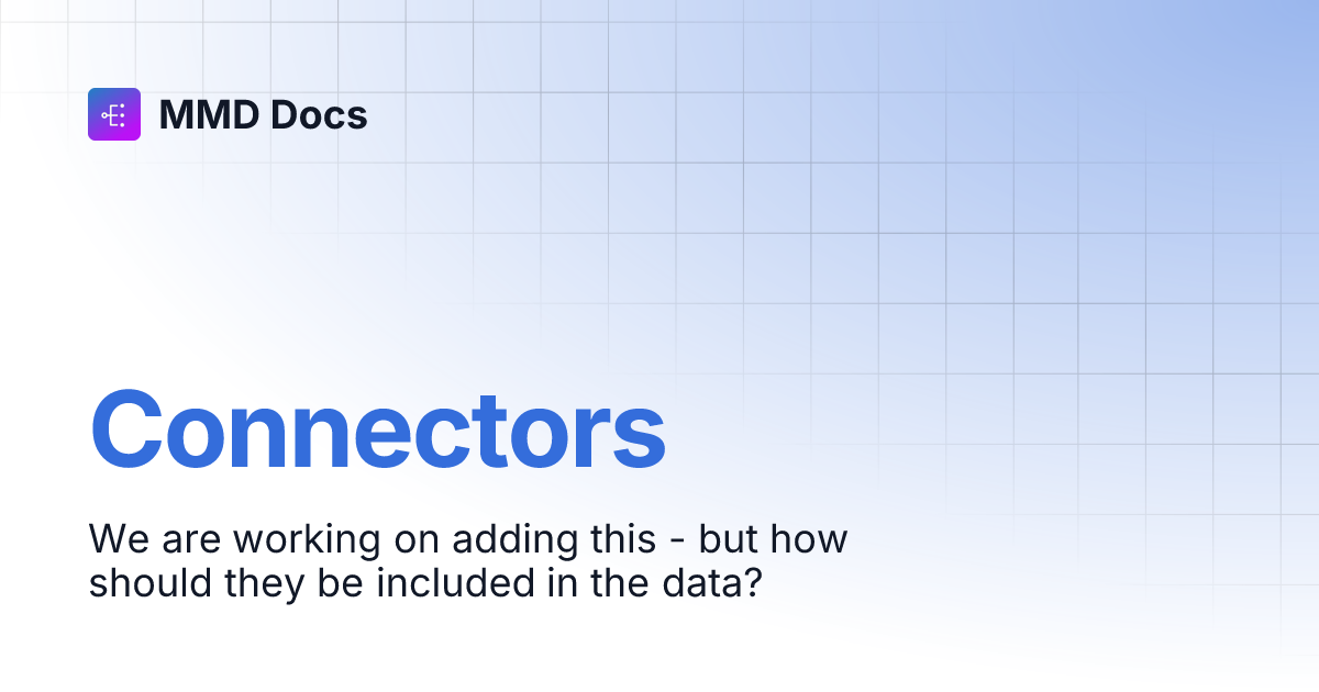 Connectors | MMD Docs